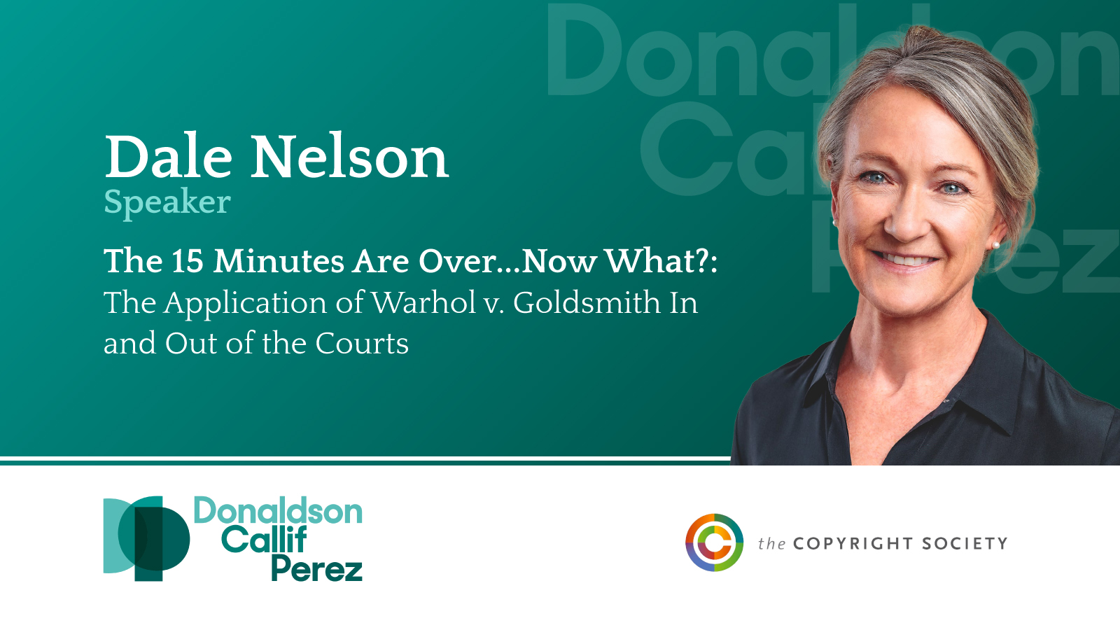 Dale Nelson Speaks on Warhol v. Goldsmith Panel at the Copyright ...