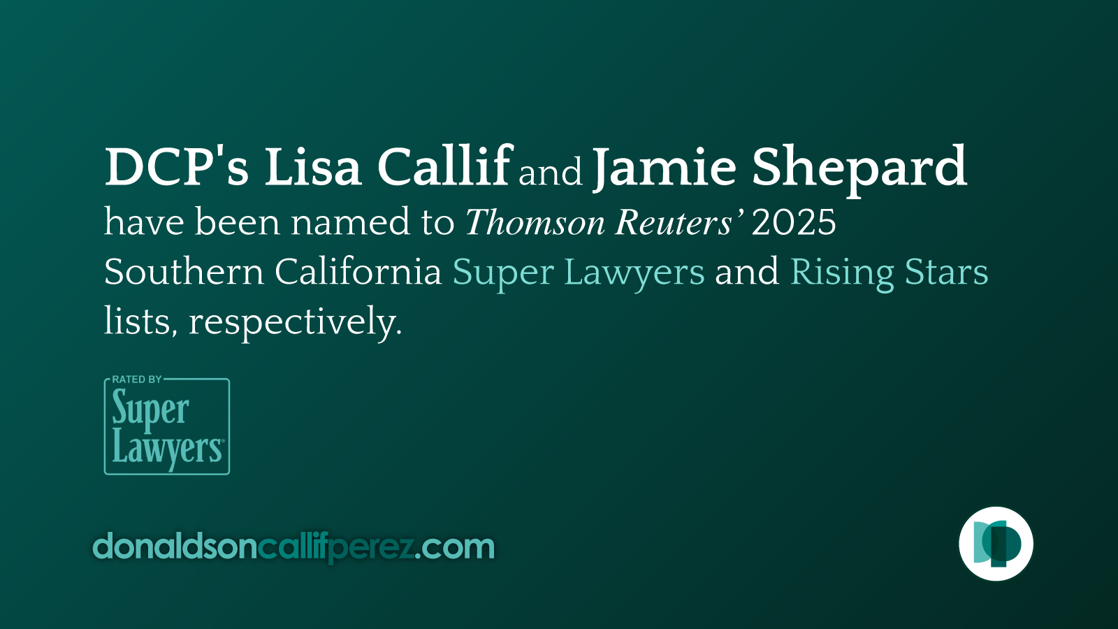 Lisa Callif Named a 2025 Southern California “Super Lawyer,” Jamie ...