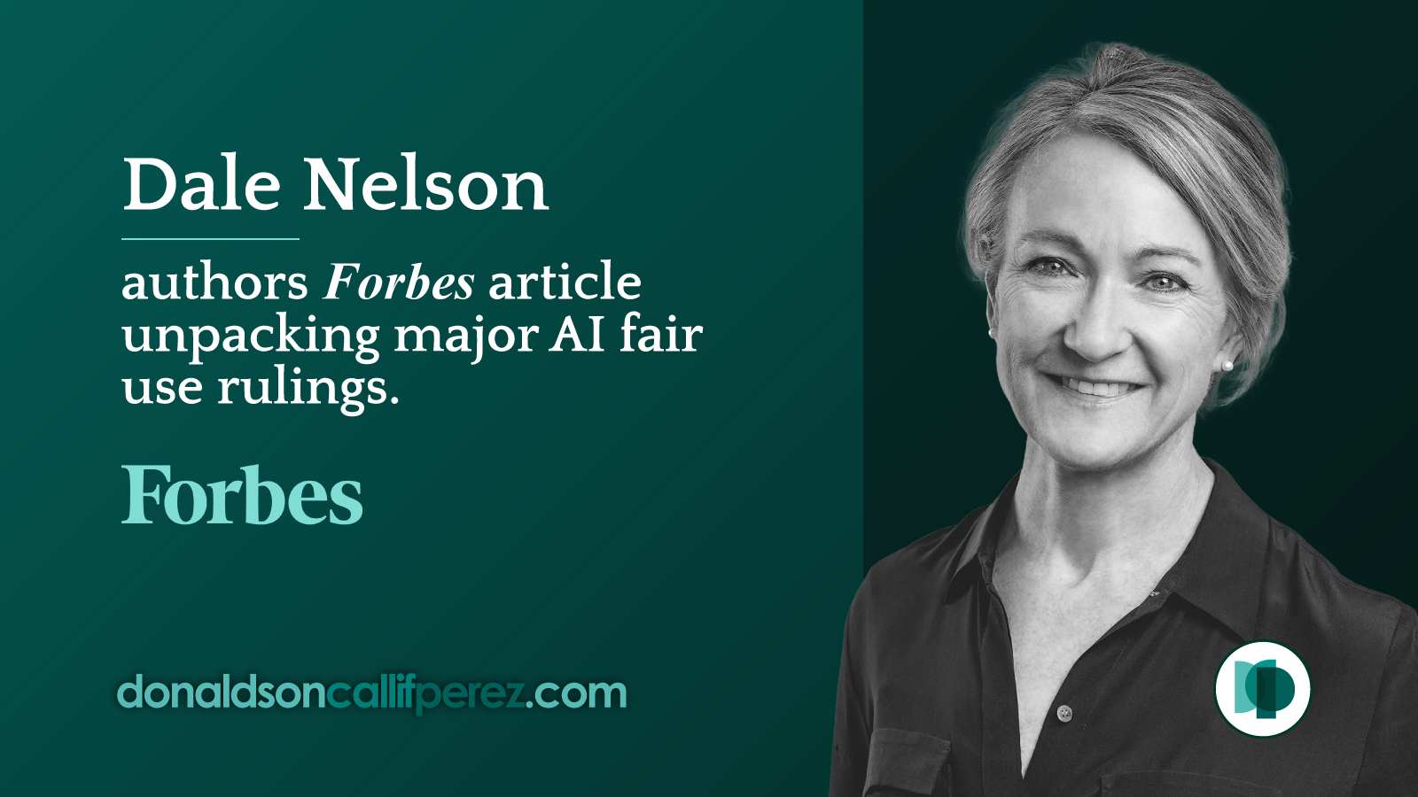 Dale Nelson Authors Forbes Article Unpacking Major AI Fair Use Rulings ...